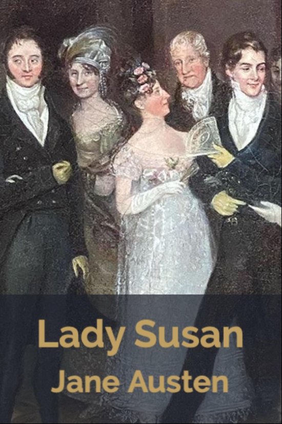 Lady Susan (ebook), Jane Austen | 9781634230421 | Boeken | bol