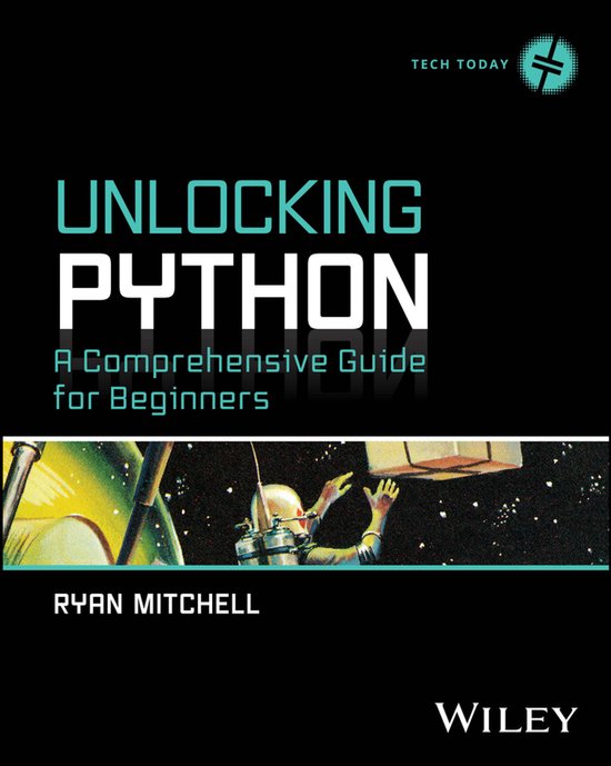 Unlocking Python | 9781394288496 | Ryan Mitchell | Boeken | bol