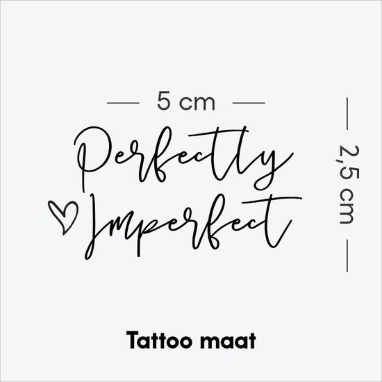 Perfectly Imperfect - Tijdelijke Tattoo volwassenen - Plantaardige inkt ...