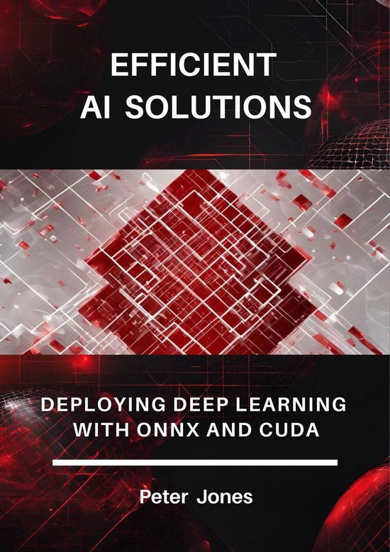 Efficient AI Solutions: Deploying Deep Learning with ONNX and CUDA ...