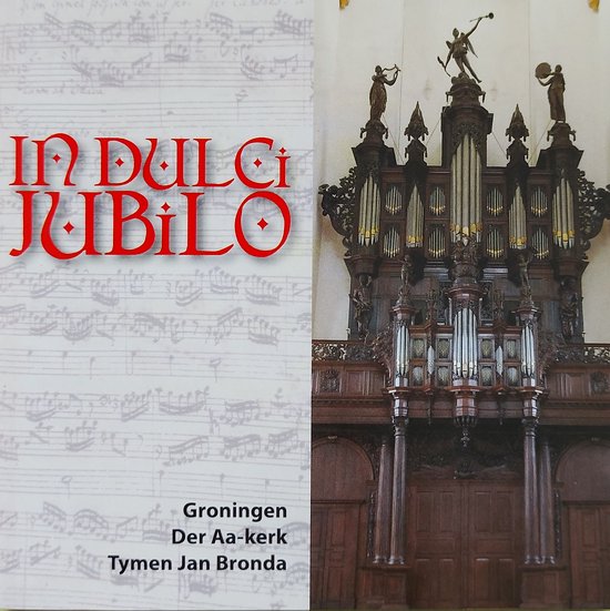 Tymen Jan Bronda - Der Aa Kerk Groningen Nl (CD), Tymen Jan Bronda ...