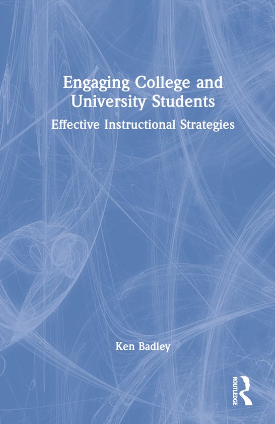 Engaging College and University Students | 9781032195247 | Ken Badley ...