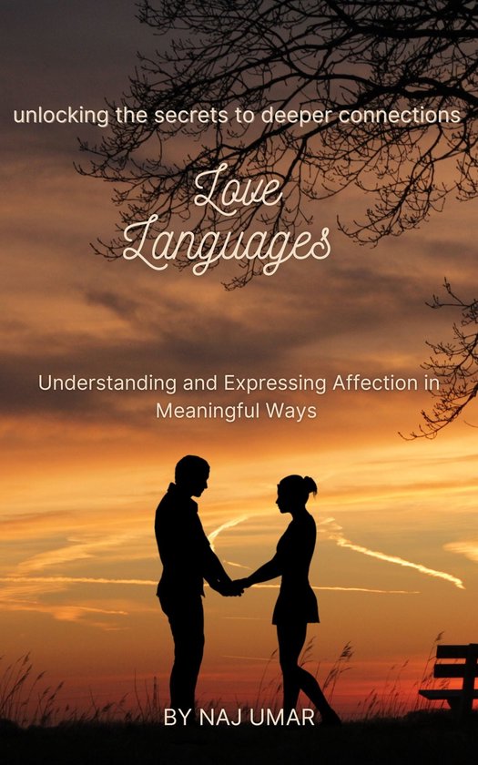 Love Languages: Understanding and Expressing Affection in Meaningful Ways (ebook),... | bol