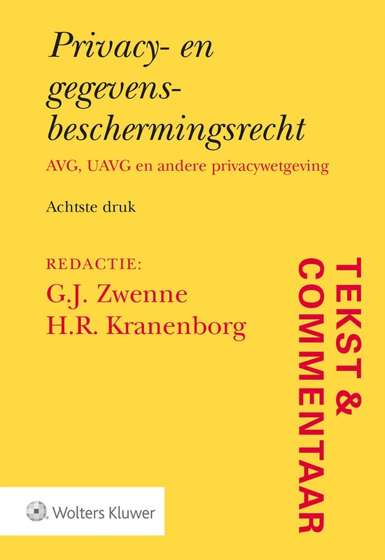 Tekst & Commentaar - Privacy- en gegevensbeschermingsrecht ...