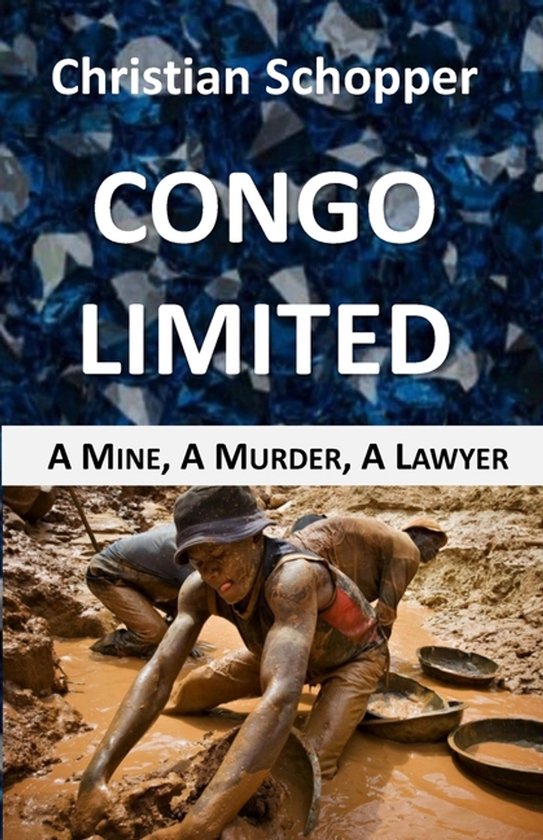 Congo Limited, Christian Schopper | 9798343537536 | Boeken | bol