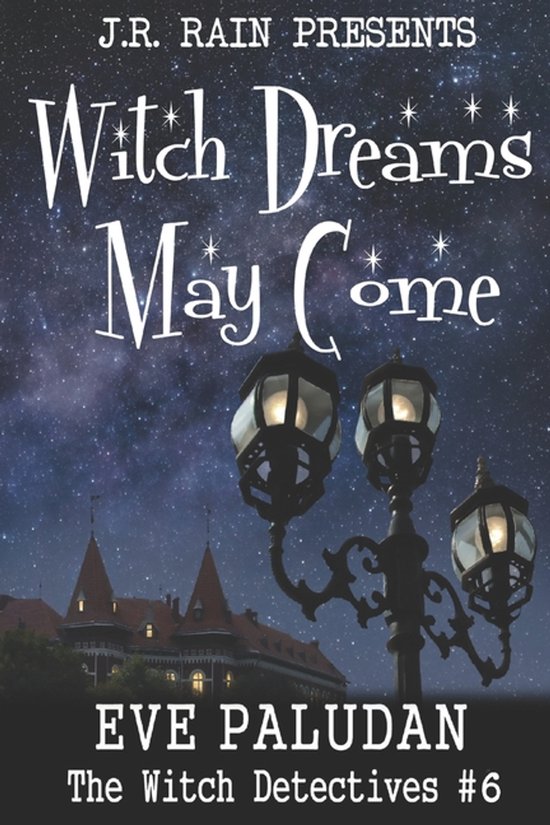 Witch Detectives- Witch Dreams May Come, Eve Paludan | 9798847865210 ...