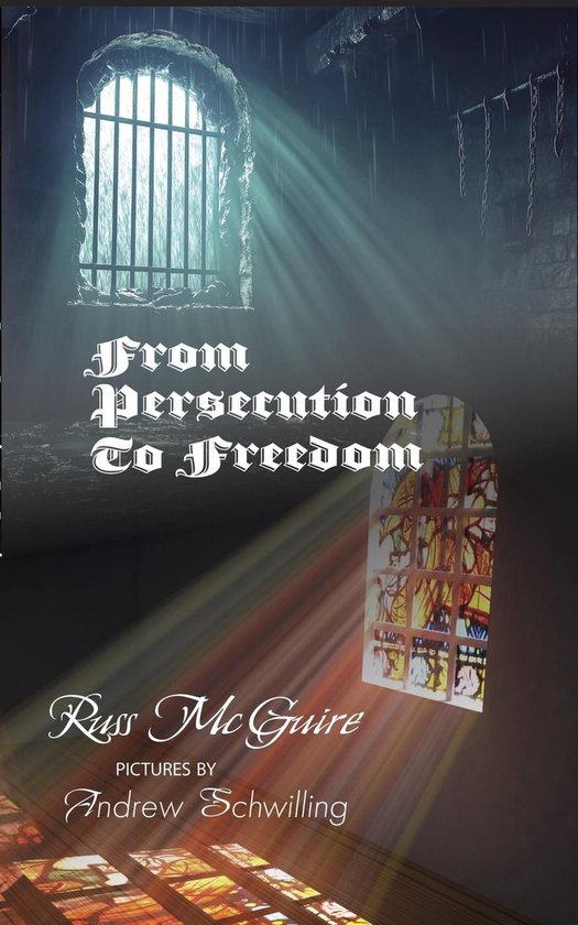From Persecution to Freedom (ebook), Russell Mcguire | 9798230803997 ...