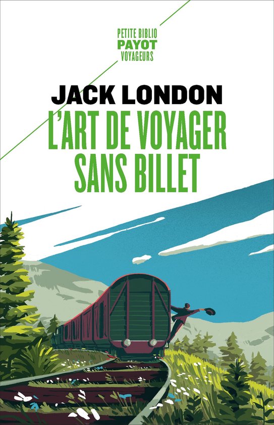 L'art de voyager sans billet (ebook), Jack London | 9782228939317 ...
