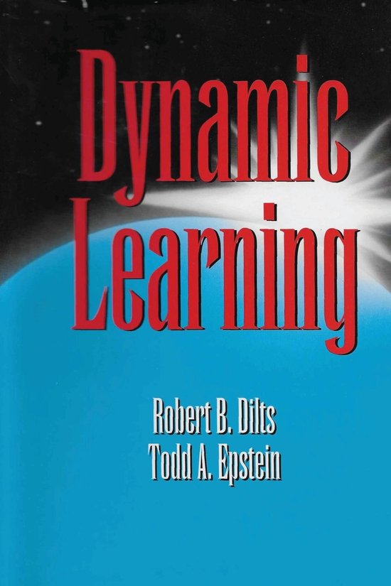 Dynamic Learning (ebook), Robert B. Dilts | 9781947629158 | Boeken ...