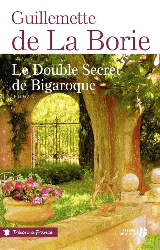 Le Double Secret de Bigaroque (ebook), Guillemette de La Borie ...