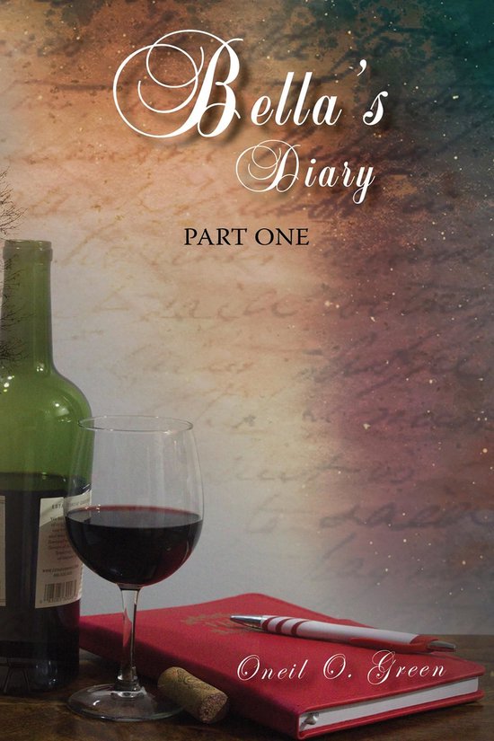 Bella's Diary (ebook), Oneil O. Green | 9781733056090 | Boeken | bol.com