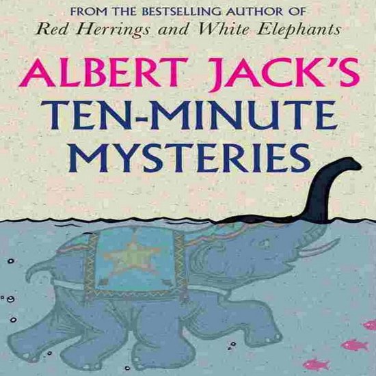 Albert Jack's Ten Minute Mysteries, Albert Jack | 9781987126921 | Boeken | bol.com