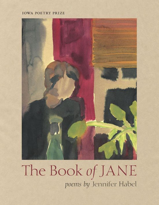 Iowa Poetry Prize - The Book of Jane (ebook), Jennifer Habel ...