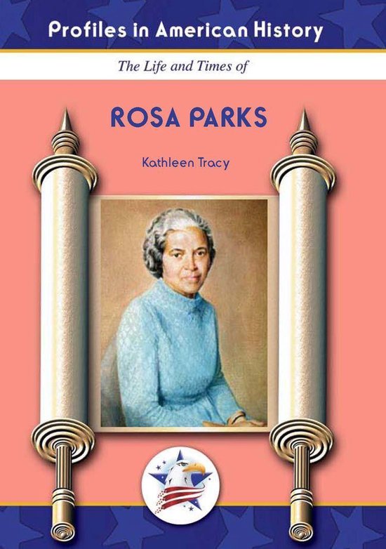 Rosa Parks: Profiles in American History (ebook), Kathleen Tracy ...
