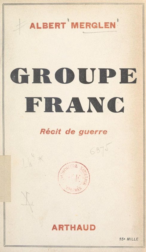 Groupe franc (ebook), Albert Merglen | 9782307043034 | Boeken | bol