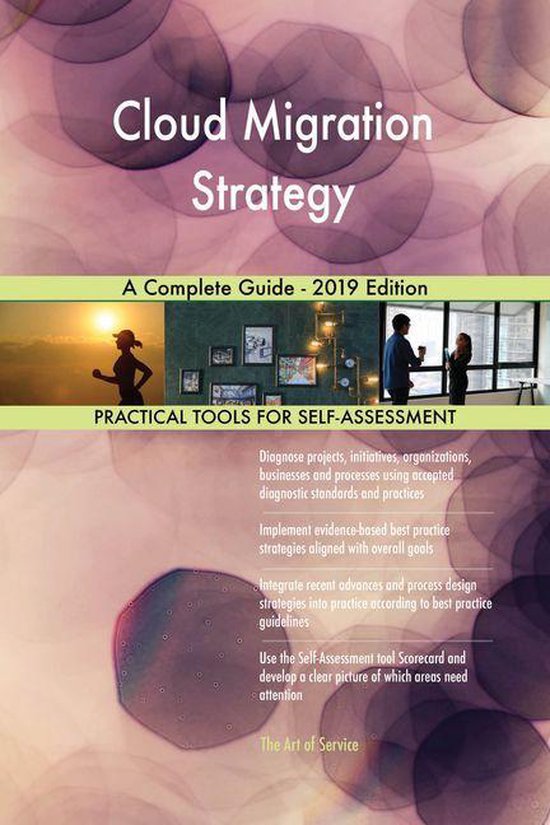 Cloud Migration Strategy A Complete Guide - 2019 Edition (ebook), Gerardus Blokdyk |... | bol.com