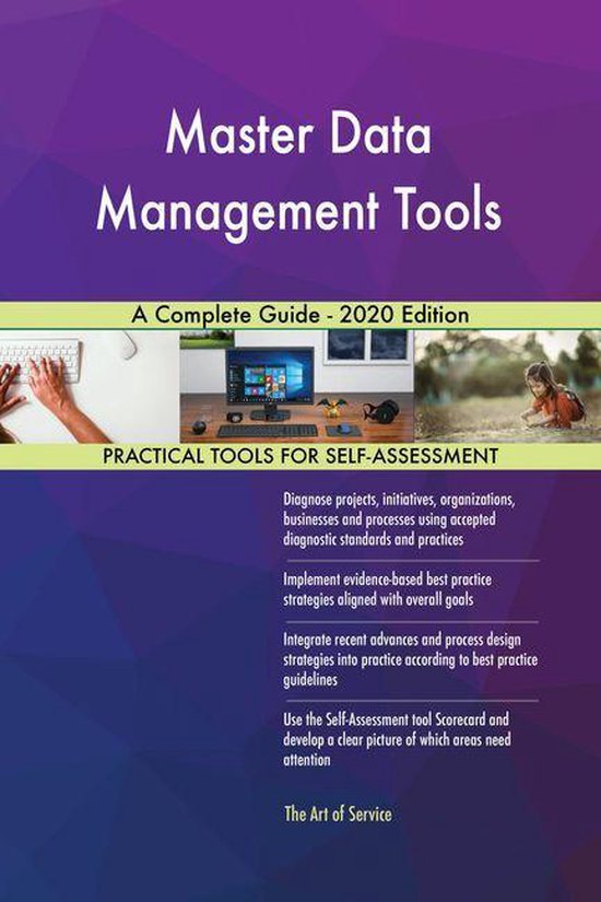 Master Data Management Tools A Complete Guide - 2020 Edition (ebook ...