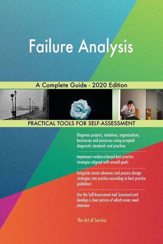 Failure Analysis A Complete Guide - 2020 Edition (ebook), Gerardus ...