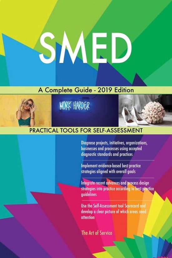 SMED A Complete Guide - 2019 Edition (ebook), Gerardus Blokdyk ...