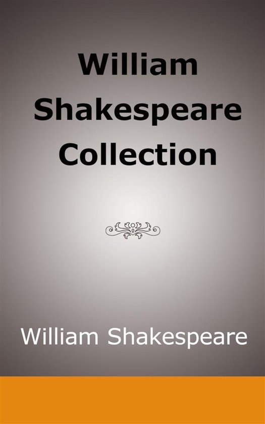 William Shakespeare collection (ebook), William Shakespeare ...