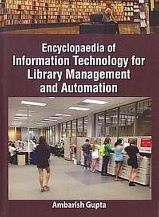 Encyclopaedia Of Information Technology For Library Management And ...