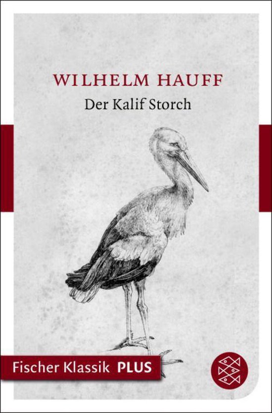 Fischer Klassik Plus - Die Geschichte vom Kalif Storch (ebook), Wilhelm ...