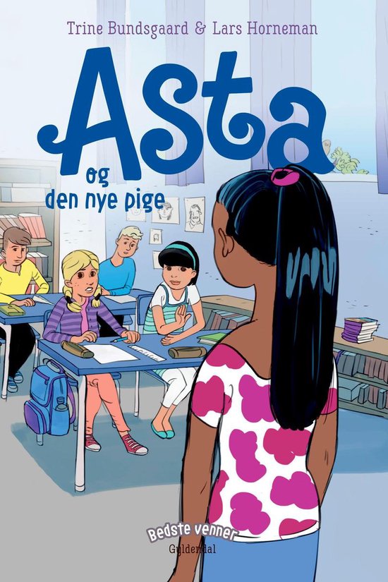 Bedste venner 11 - Bedste venner 11 - Asta og den nye pige (ebook ...