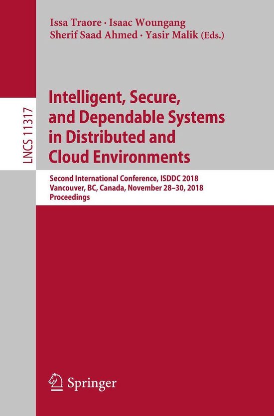 Lecture Notes In Computer Science 11317 Intelligent Secure And Dependable Systems 8931