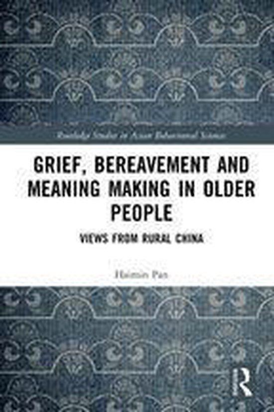 Routledge Studies in Asian Behavioural Sciences - Grief, Bereavement and Meaning... | bol.com