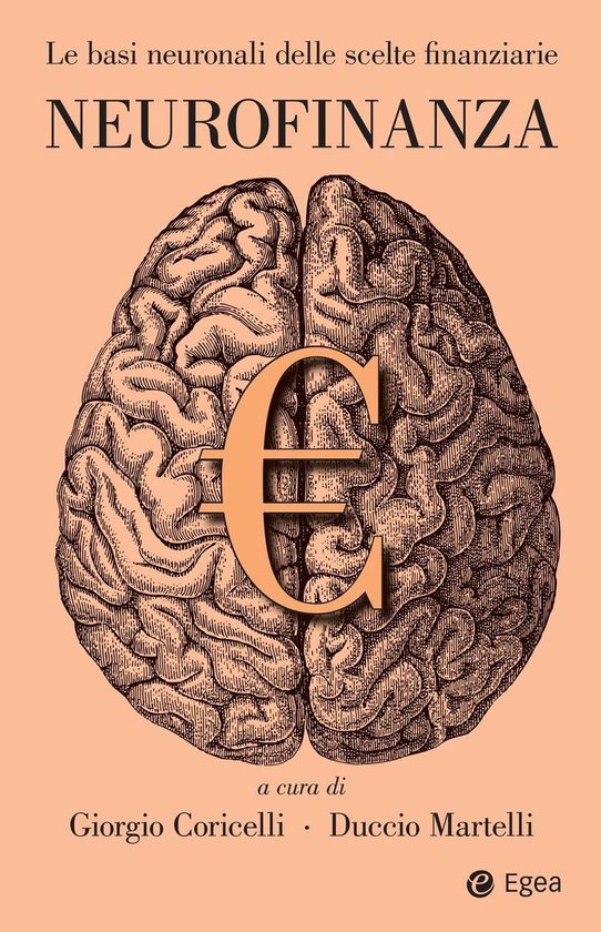 Neurofinanza (ebook), Giorgio Coricelli | 9788823818132 | Boeken | bol
