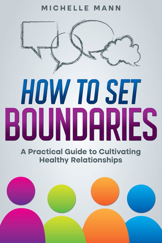 How to Set Boundaries (ebook), Michelle Mann | 9781969563331 | Boeken | bol