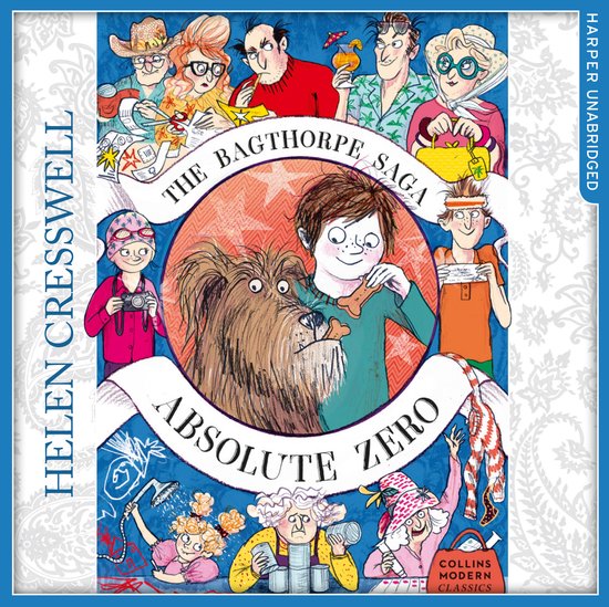 Collins Modern Classics-The Bagthorpe Saga: Absolute Zero, Helen ...