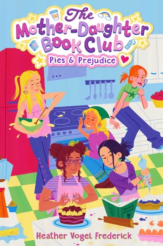 Mother-Daughter Book Club- Pies & Prejudice, Heather Vogel Frederick ...