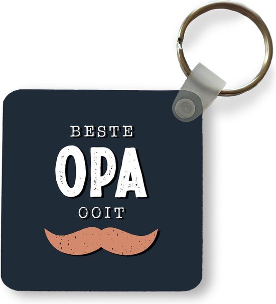 Sleutelhanger - Uitdeelcadeautjes - Cadeau man - Opa - Quote - Spreuken ...