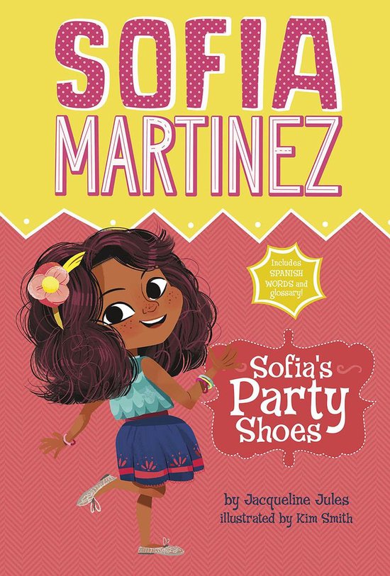 Sofia Martinez - Sofia's Party Shoes (ebook), Jacqueline Jules ...