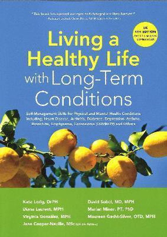 Living a Healthy Life with Long-Term Conditions, Kate Lorig ...
