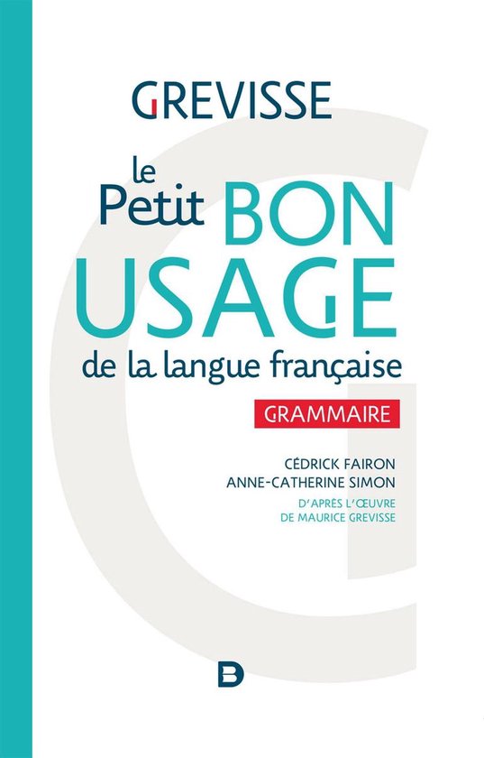 Grevisse : Le Petit bon usage de la langue française - Grammaire (ebook ...