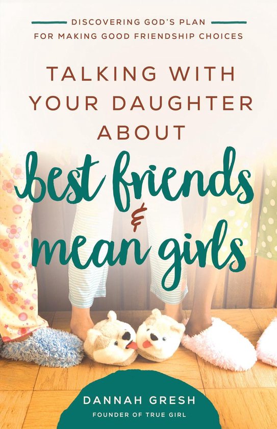 8 Great Dates - Talking with Your Daughter About Best Friends and Mean ...