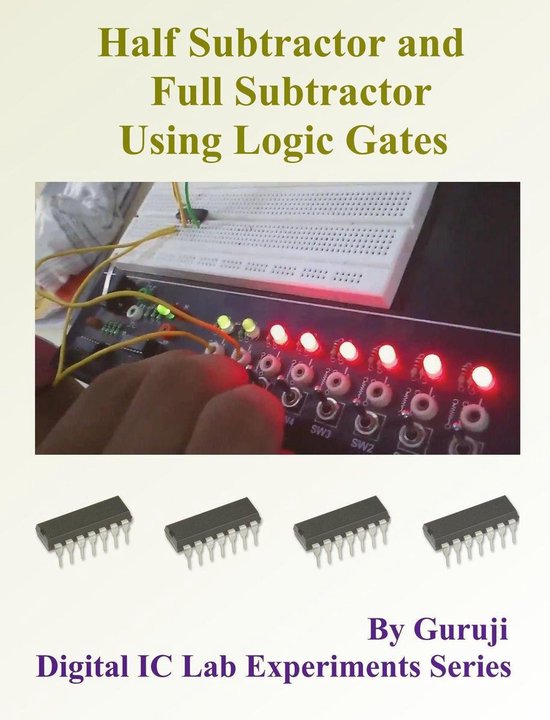 Half Subtractor and Full Subtractor using Logic Gates (ebook), Guruji ...