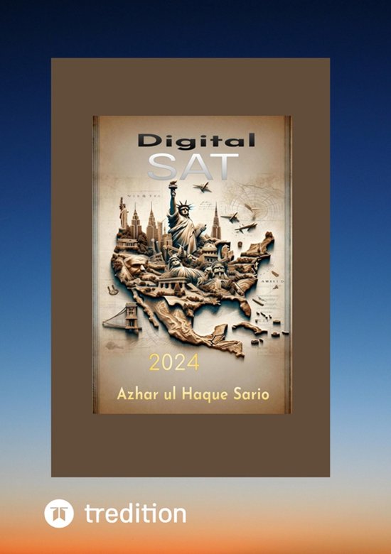 Digital SAT 2024 (ebook), Azhar ul Haque Sario | 9783384455826 | Boeken ...