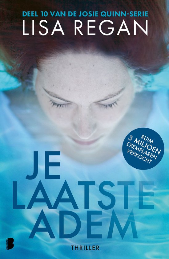 Josie Quinn 10 - Je laatste adem (ebook), Lisa Regan | 9789402325799 ...