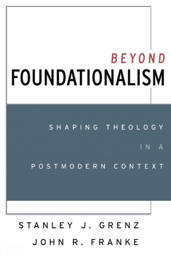 Beyond Foundationalism, Stanley J. Grenz | 9780664257699 | Boeken | bol