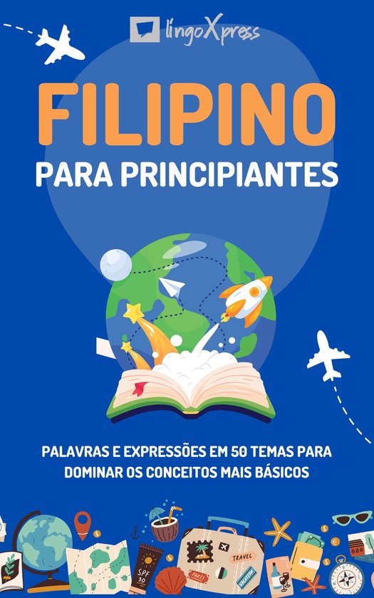 Filipino para principiantes (ebook), Lingoxpress | 1230008573230 ...