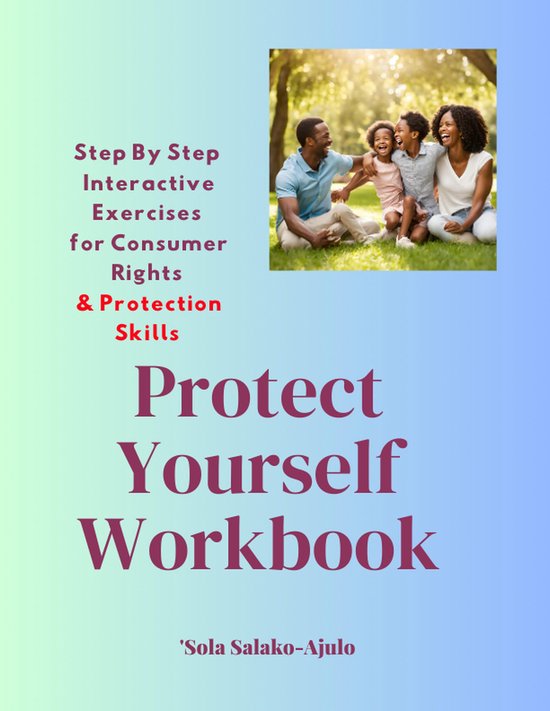 Protect Yourself Workbook (ebook), 'Sola Salako-Ajulo | 9781304237408 ...
