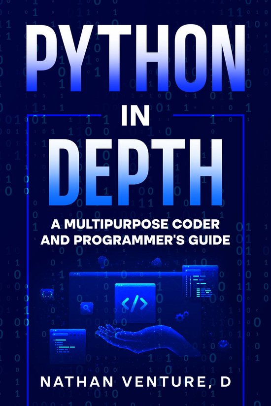 Python in Depth (ebook), Nathan Venture | 9781456655129 | Boeken | bol