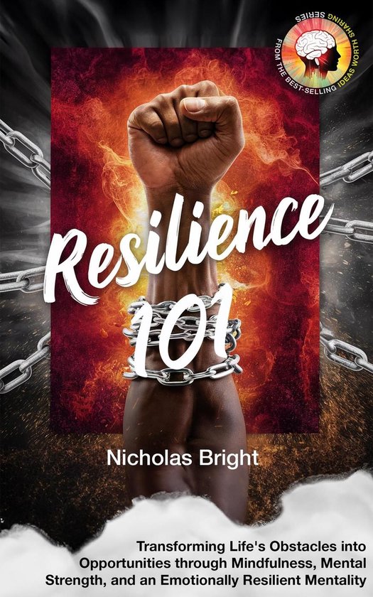 Resilience 101: Transforming Life's Obstacles into Opportunities through Mindfulness,... | bol