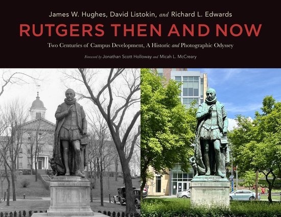 Rutgers Then and Now (ebook), David Listokin | 9781978824713 | Boeken | bol