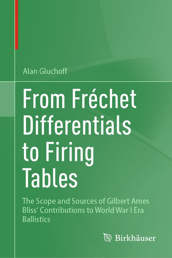 From Frechet Differentials to Firing Tables, Alan Gluchoff ...