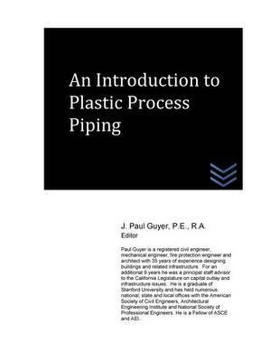An Introduction to Plastic Process Piping | 9781517776954 | J Paul ...