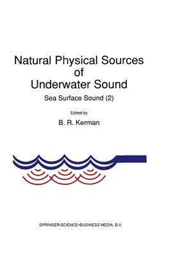 Natural Physical Sources of Underwater Sound | 9789401047098 | B.R ...